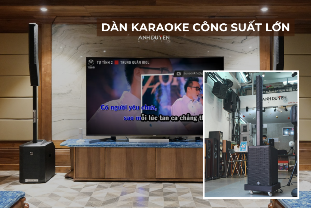 TOP những dàn karaoke công suất lớn đáng mua nhất hiện nay